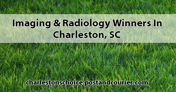 Imaging & Radiology Winners in Charleston, SC